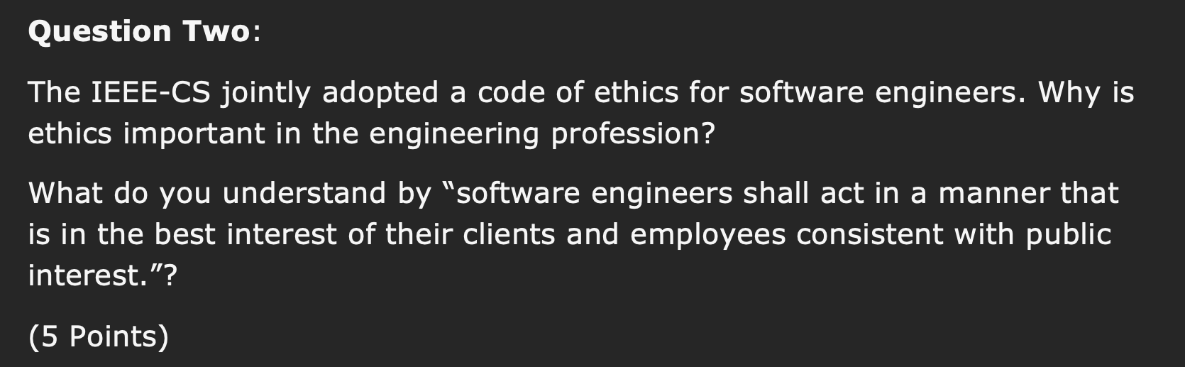Question Two: The IEEE-CS jointly adopted a code of | Chegg.com