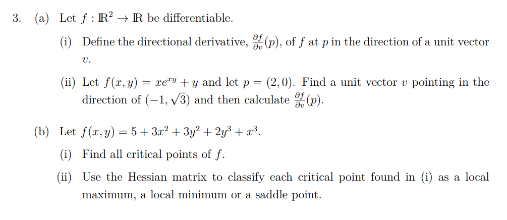 Solved (a) Let f:R2→R be differentiable. (i) Define the | Chegg.com