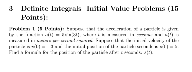 Solved 3 Definite Integrals Initial Value Problems (15 | Chegg.com