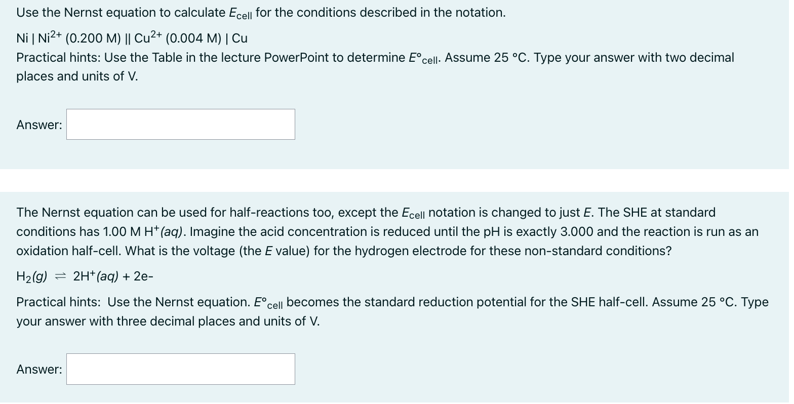 Solved Use the Nernst equation to calculate Ecell for the | Chegg.com