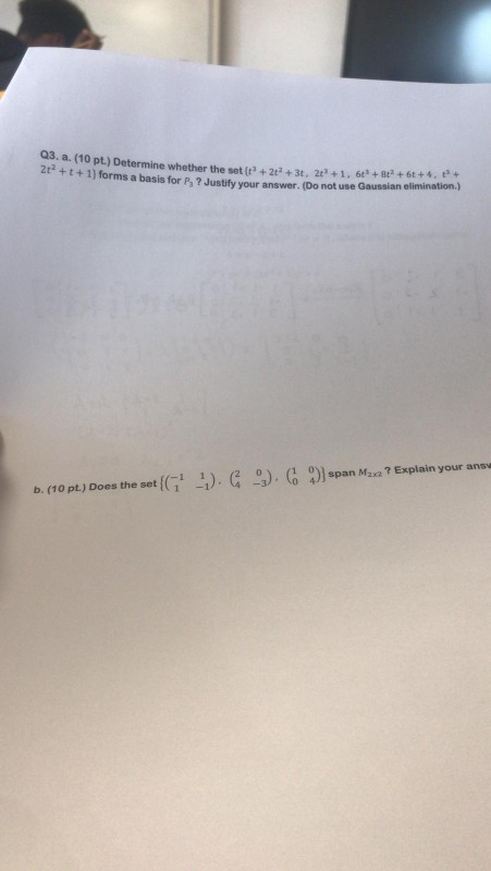 Solved Q3. a. (10 pt.) Determine whether the set (e 243t. | Chegg.com