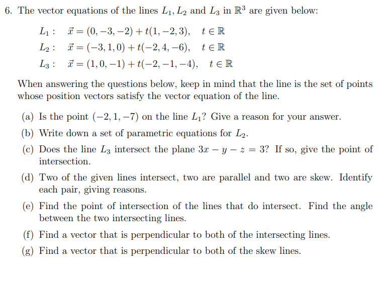 Solved The vector equations of the lines L1,L2 and L3 in R3 | Chegg.com