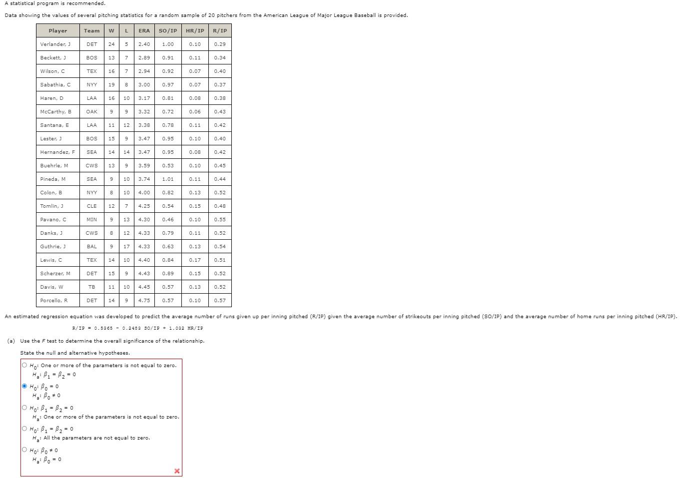 Solved A statistical program is recommended. Data showing | Chegg.com