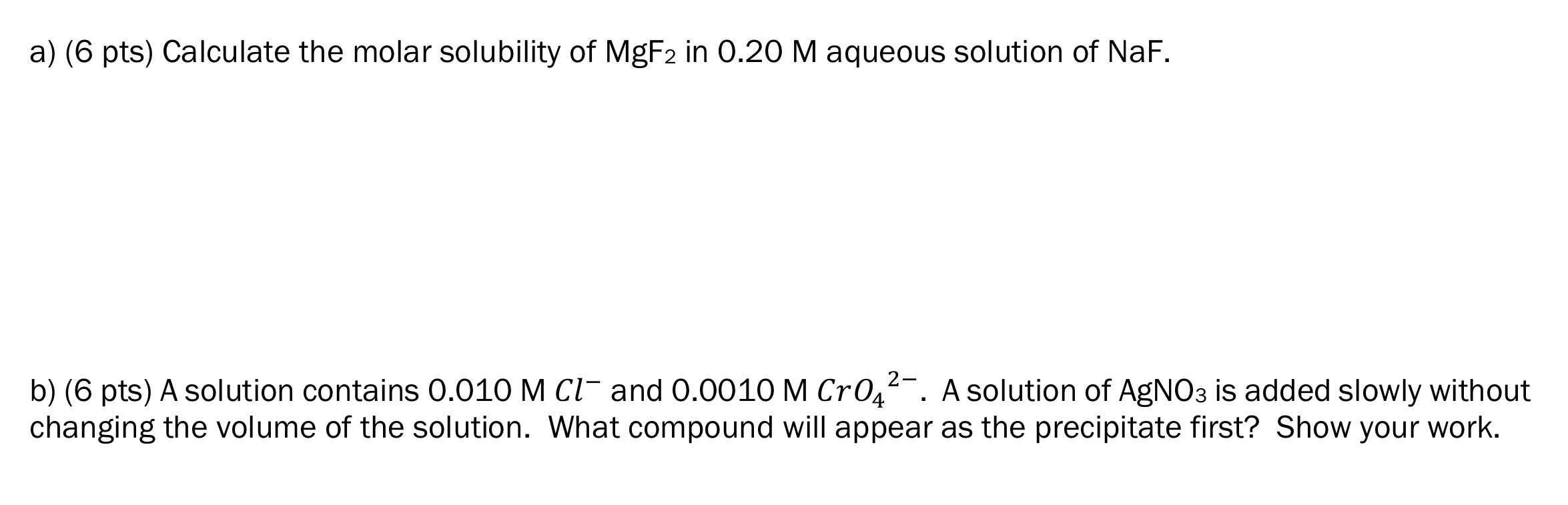Solved a) (6 pts) Calculate the molar solubility of MgF2 in | Chegg.com