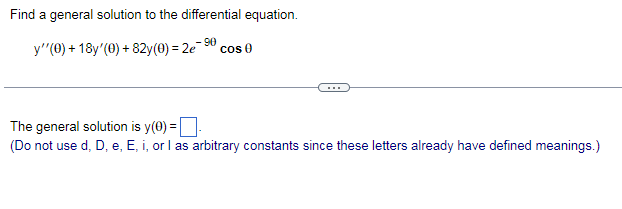Solved Find a general solution to the differential equation. | Chegg.com