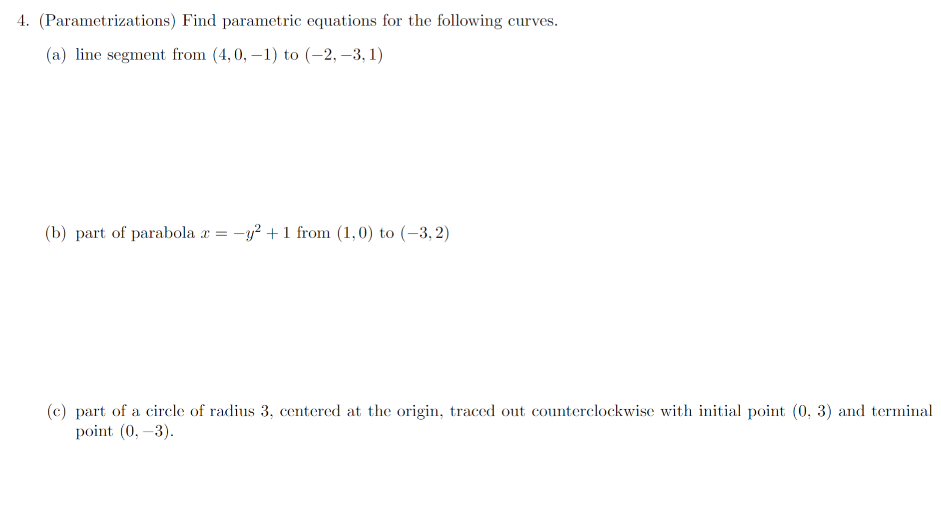 Solved (Parametrizations) ﻿Find parametric equations for the | Chegg.com