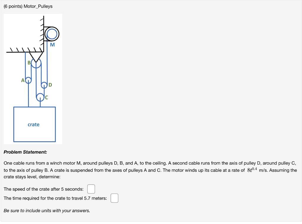 Solved (6 points) Motor_Pulleys Problem Statement: One cable | Chegg.com