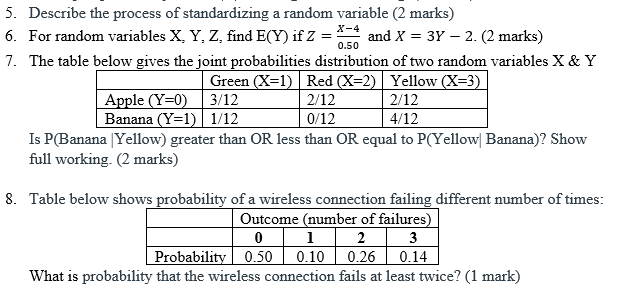 Solved 0.50 5. Describe the process of standardizing a | Chegg.com