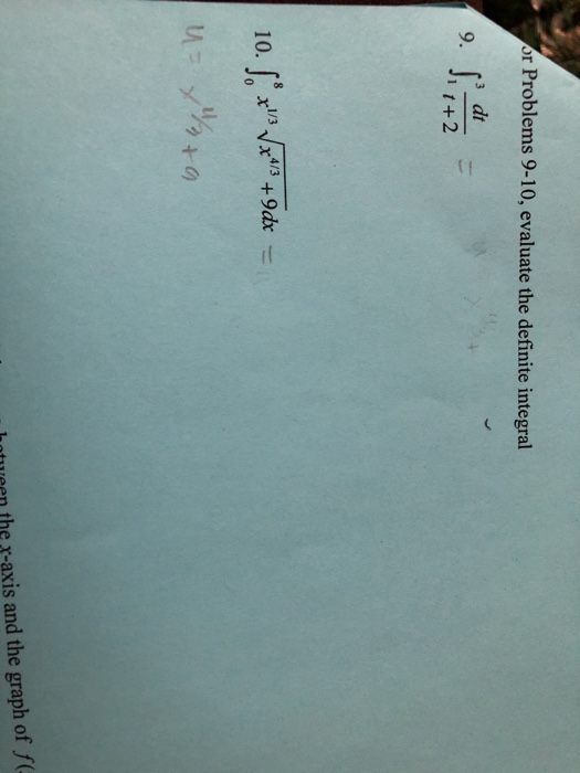 Solved or Problems 9-10, evaluate the definite integral 3 9 | Chegg.com
