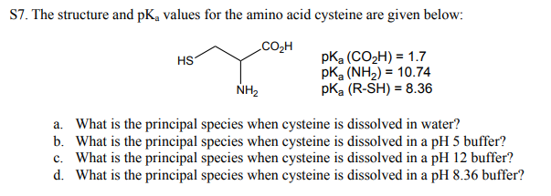 Solved S7. The structure and pKa values for the amino acid | Chegg.com