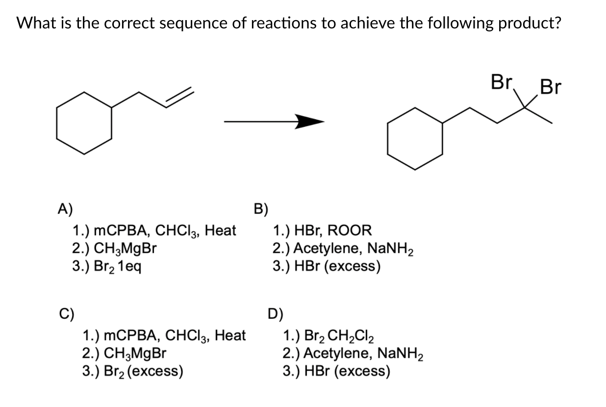 Solved What is the correct sequence of reactions to achieve | Chegg.com