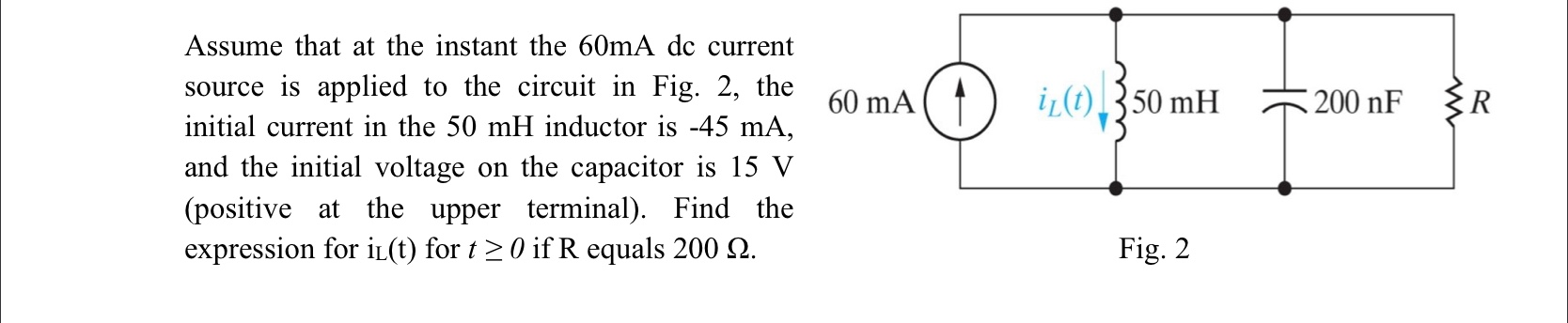Solved 60 mA il(t) 350 mH 200 nF R Assume that at the | Chegg.com