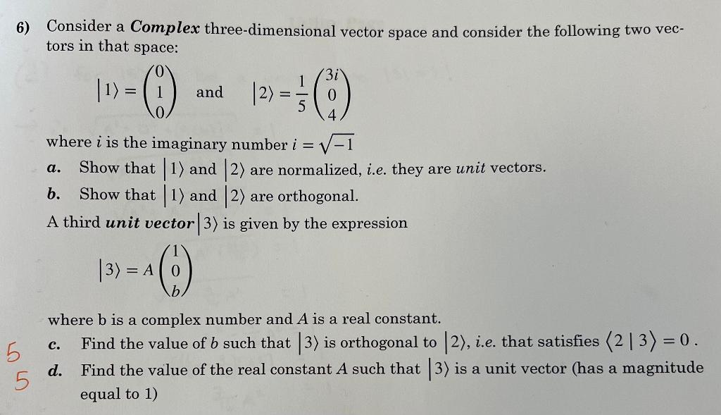 Solved Consider a Complex three-dimensional vector space and | Chegg.com