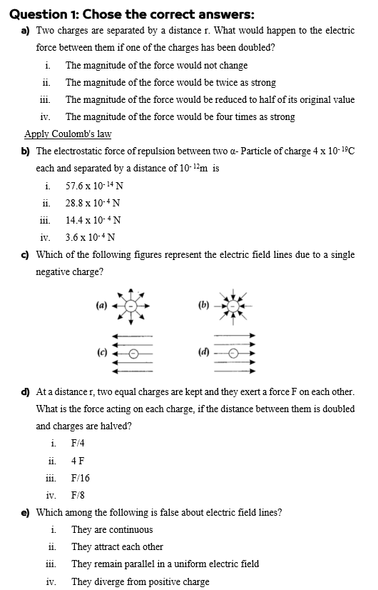 Solved Question 1: Chose the correct answers: a) Two charges | Chegg.com