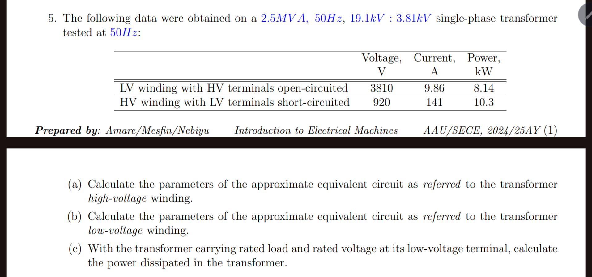 Solved (a) ﻿Calculate the parameters of the approximate | Chegg.com