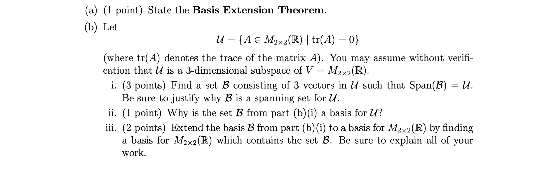 Solved = (a) (1 point) State the Basis Extension Theorem. | Chegg.com