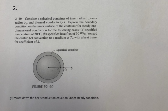 Solved 2. 2-40 Consider a spherical container of inner | Chegg.com