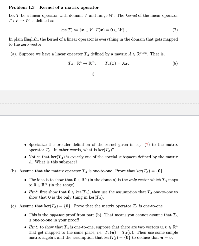 Solved Problem 1.3 Kernel of a matrix operator Let T be a | Chegg.com
