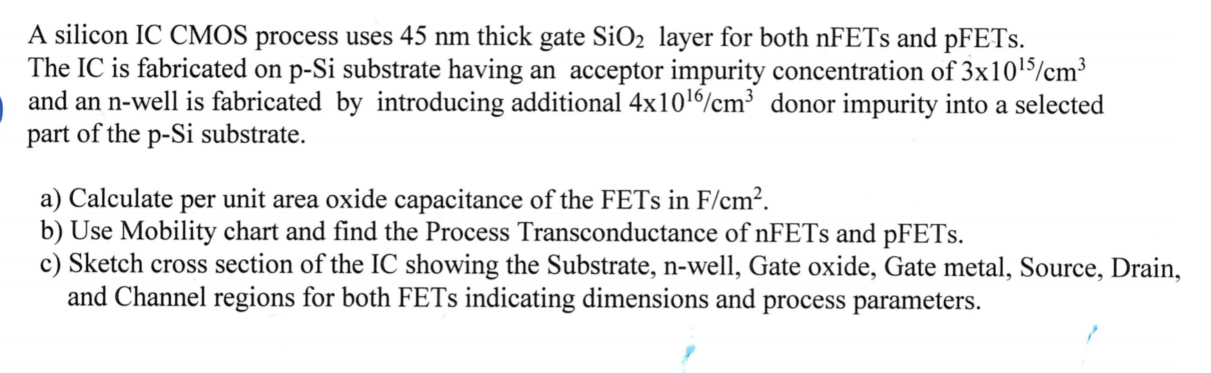 Solved A silicon IC CMOS process uses 45 nm thick gate SiO2 | Chegg.com