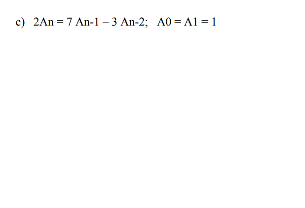 Solved Exercise 1 Solve The Recurrence Relation For The