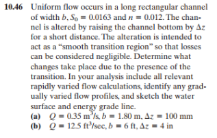 Solved 10.46 Uniform flow occurs in a long rectangular | Chegg.com