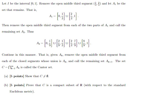 Solved Let I be the interval 0,1. ﻿Remove the open middle | Chegg.com