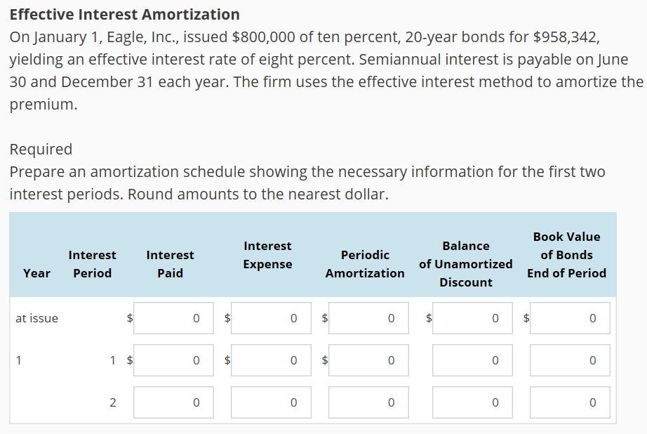 Solved Effective Interest Amortization On January 1, Eagle, | Chegg.com