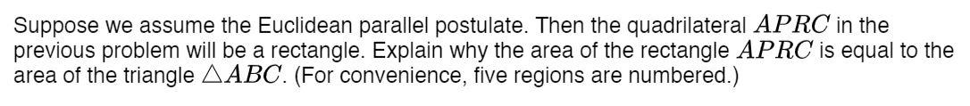 Solved Suppose we assume the Euclidean parallel postulate. | Chegg.com