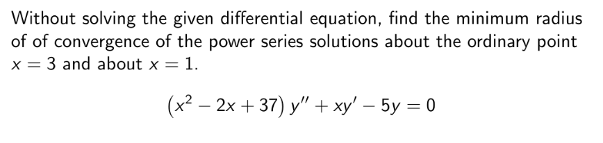 Solved Without solving the given differential equation, find | Chegg.com