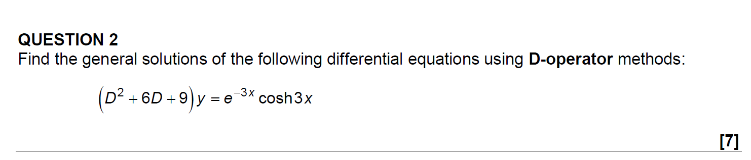 Solved QUESTION 2 Find the general solutions of the | Chegg.com