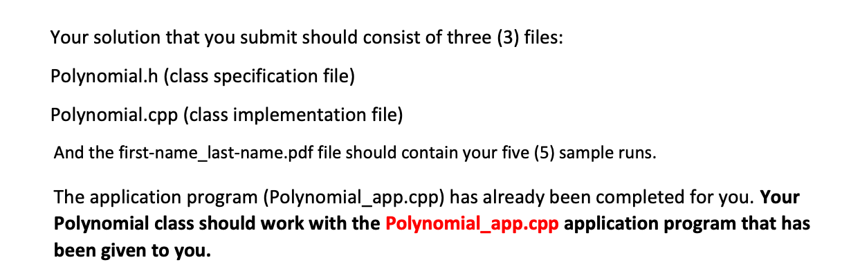 Solved Your solution that you submit should consist of three | Chegg.com