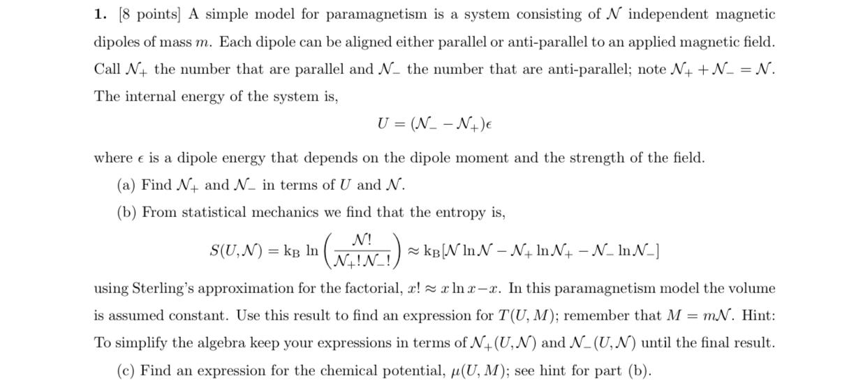 Solved 1. [8 points) A simple model for paramagnetism is a | Chegg.com