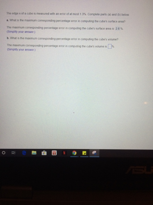 Solved The edge x of a cube s measured with an error of at | Chegg.com