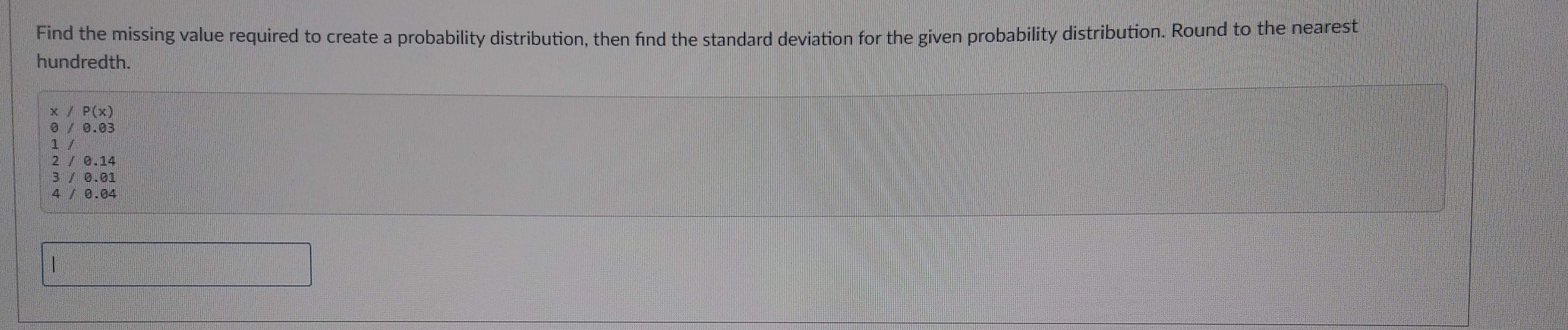 Solved Find the missing value required to create a | Chegg.com