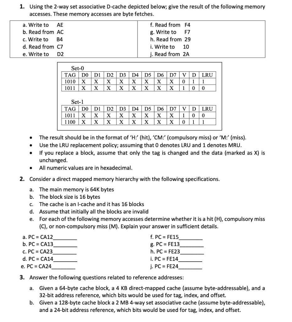 1. Using the 2-way set associative D-cache depicted | Chegg.com