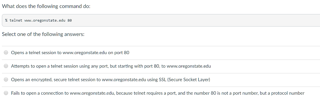 Solved What does the following command do % telnet | Chegg.com