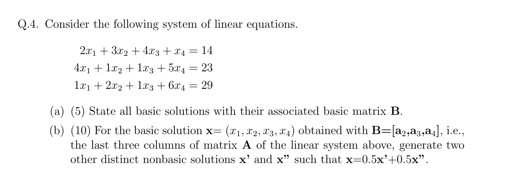 Solved Q.4. Consider the following system of linear | Chegg.com