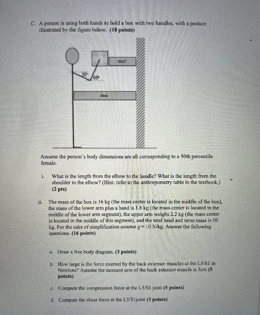 Solved C. A person is using both hands to hold a box with | Chegg.com