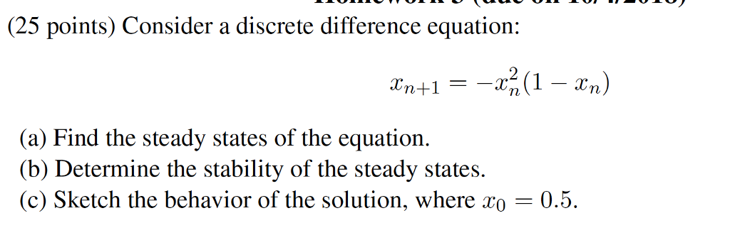 Solved (25 points) Consider a discrete difference equation | Chegg.com