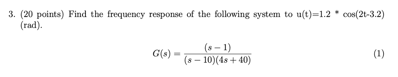 Solved 3. (20 points) Find the frequency response of the | Chegg.com