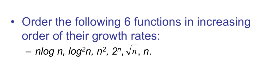 Solved Order the following 6 functions in increasing order | Chegg.com