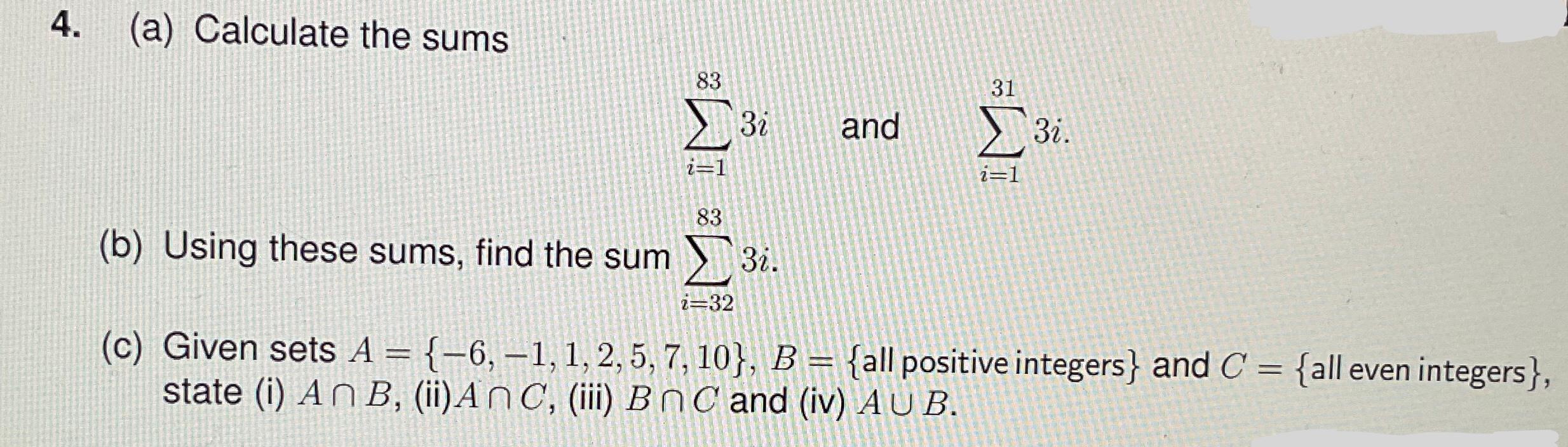 Solved (a) Calculate the sums ∑i=1833i and ∑i=1313i (b) | Chegg.com