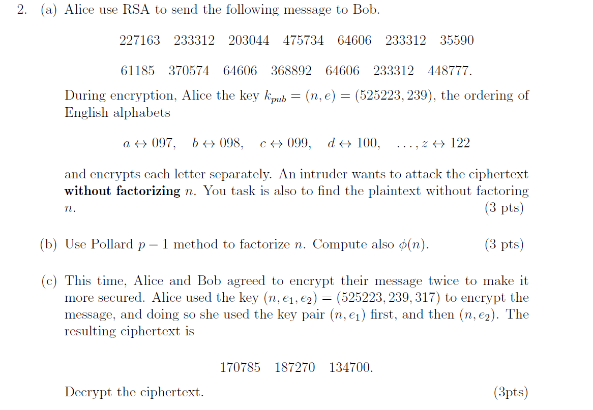 (a) Alice use RSA to send the following message to | Chegg.com