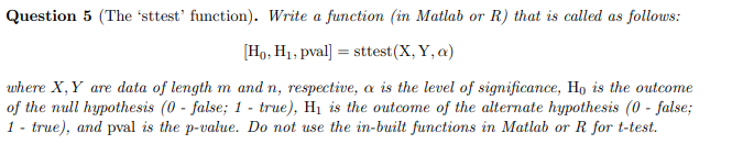Solved [H0,H1, pval ]=sttest(X,Y,α) where X,Y are data of | Chegg.com