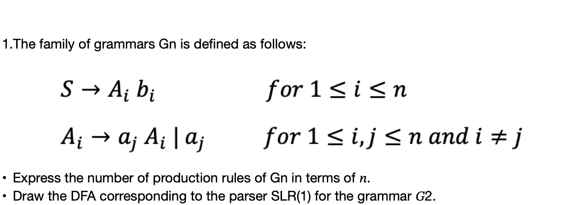 1.The family of grammars Gn is defined as follows: | Chegg.com