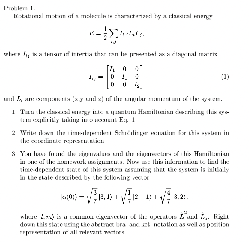 Solved Problem 1. Rotational motion of a molecule is | Chegg.com