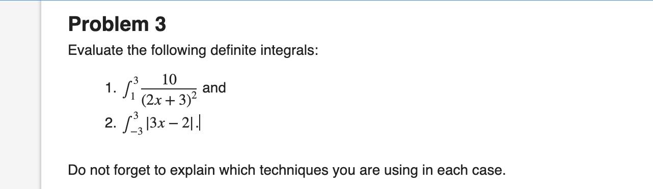 Solved Problem 3Evaluate the following definite | Chegg.com