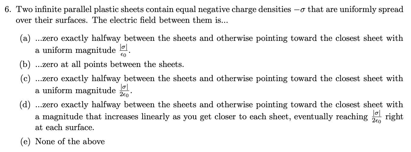 Solved Two infinite parallel plastic sheets contain equal | Chegg.com