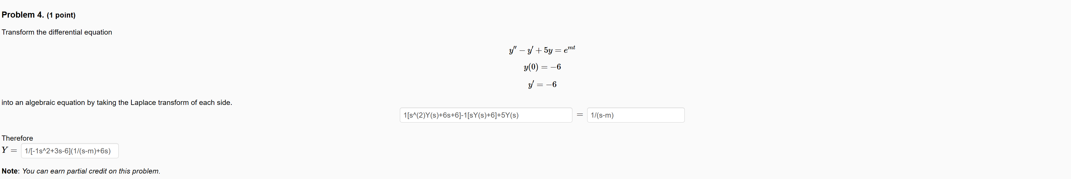Solved Problem 4. (1 ﻿point)Transform the differential | Chegg.com