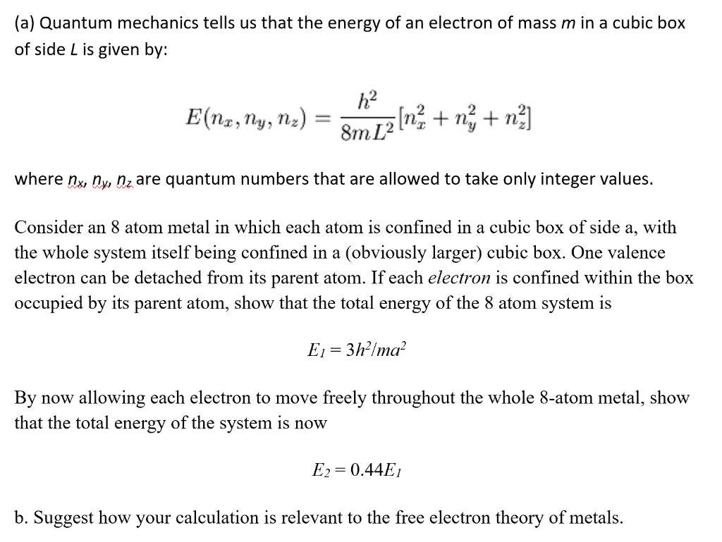 Solved (a) Quantum mechanics tells us that the energy of an | Chegg.com